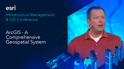 ArcGIS - A Comprehensive Geospatial System - Esri Videos: GIS, Events ...
