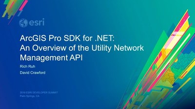 ArcGIS Pro SDK for .NET: An Overview of the Utility Network Management ...