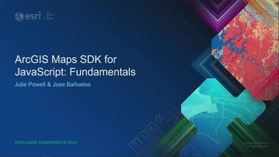 ArcGIS Maps SDK for JavaScript: Fundamentals - Esri Videos: GIS, Events ...