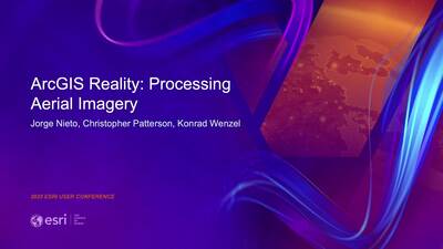 ArcGIS Reality: Processing Aerial Imagery - Esri Videos: GIS, Events ...