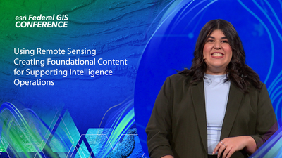 Using Remote Sensing to Create Foundational Content for Supporting ...