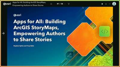 Apps for All: Building ArcGIS StoryMaps, Empowering Authors to Share ...