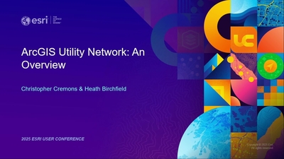ArcGIS Utility Network: An Overview - Esri Videos: GIS, Events, ArcGIS ...