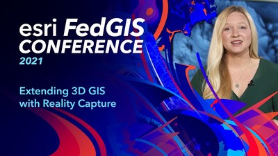 Extending 3D GIS with Reality Capture - Esri Videos: GIS, Events ...