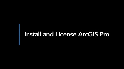 Install and License ArcGIS Pro - Esri Videos: GIS, Events, ArcGIS ...