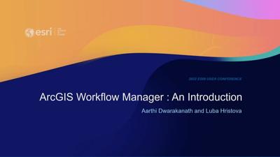 ArcGIS Workflow Manager: An Introduction - Esri Videos: GIS, Events ...
