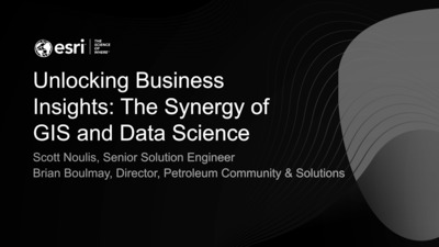 Unlocking Business Insights: The Synergy of GIS and Data Science - Esri ...