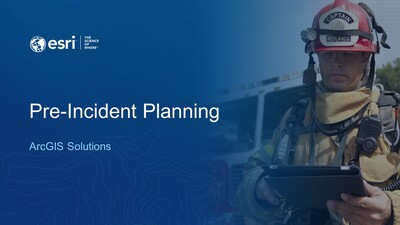 Pre-Incident Planning - Esri Videos: GIS, Events, ArcGIS Products ...
