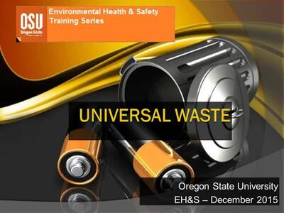 Universal Waste Training - OSU MediaSpace