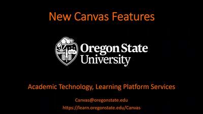 New Canvas Features (Fall 2019) - OSU MediaSpace
