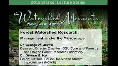 Forest Watershed Research: Management Under the Microscope - OSU MediaSpace