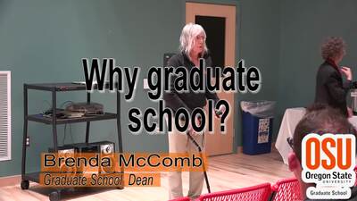 Why go to graduate school? - OSU MediaSpace