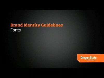 Fonts - Brand Identity Guidelines - OSU MediaSpace