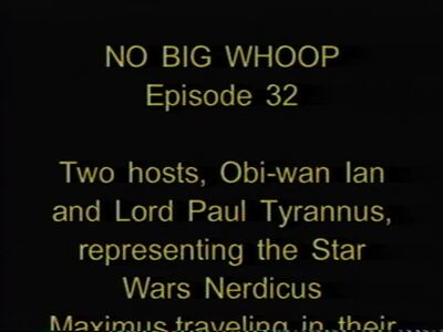 "No Big Whoop" - Star Wars episode. KBVR-TV, ca. 2004. - OSU MediaSpace