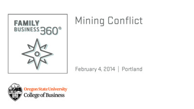 Family Business 360 - Mining Conflict - OSU MediaSpace