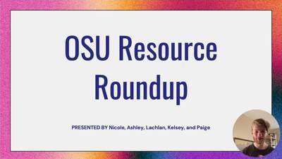Resource Round-Up - OSU MediaSpace