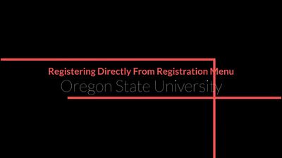 Registration from Registration Menu - OSU MediaSpace