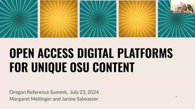 Oregon Reference Summit Presents 2024: Open Access Digital Platforms ...
