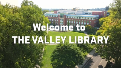 Welcome to The Valley Library - OSU MediaSpace