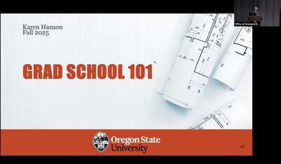 New Graduate Student Orientation 2025 - Grad School 101 - OSU MediaSpace