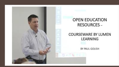 OPEND EDUCATION RESOURCES - LUMEN LEARNING COURSEWARE - Edutube