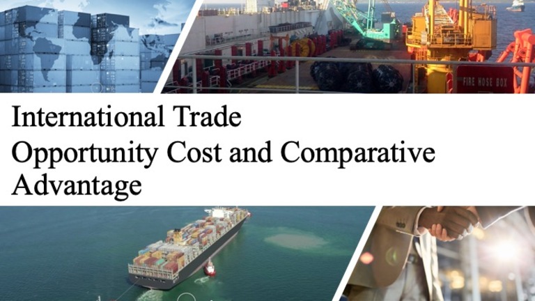International Trade - Opportunity Cost and Comparative Advantage - Edutube