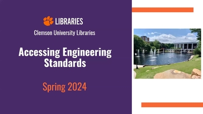 Accessing Engineering Standards - Clemson University
