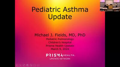 Pediatric Asthma - Michael Fields, MD - Clemson University