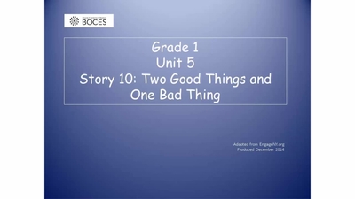 Story 10 Skills Read Aloud: Two Good Things And One Bad Thing - Oneida ...