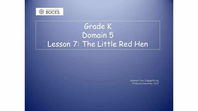 Lesson 7 Read Aloud Video: The Little Red Hen - Oneida Herkimer Madison ...