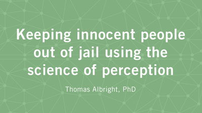 Keeping innocent people out of jail using the science of perception ...