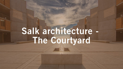 Salk architecture - The Courtyard - Salk Institute