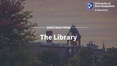 Library at UNH Manchester - UNH Media