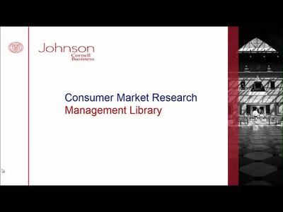 Consumer Market Research - Cornell University Library MediaSpace