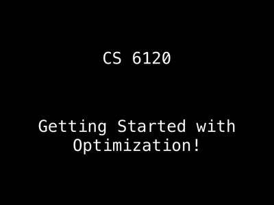 CS 6120: Lesson 3: Local Optimization & Dead Code Elimination - Video ...
