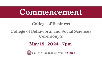 Chico State Commencement 2024 - College of Behavioral and Social ...