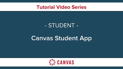 Canvas Student App - CSU Chico Media