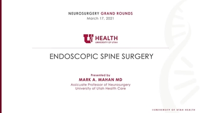 Endoscopic Spine Surgery - HSC MediaSpace