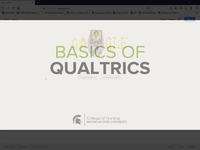 CON Basics of Qualtrics - MSU MediaSpace