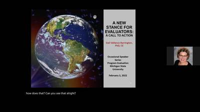 A New Stance for Evaluators: A Call to Action - MSU MediaSpace