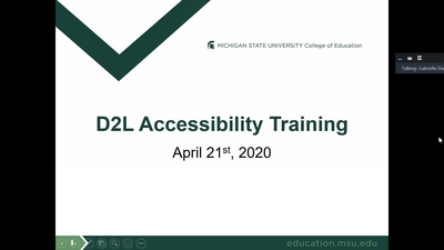 D2L Accessibility Training - April 21, 2020 - MSU MediaSpace