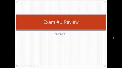Exam #1 Review Lecture - MSU MediaSpace
