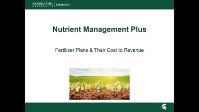 Video 3 Fertilizer Options and Strategies - MSU MediaSpace