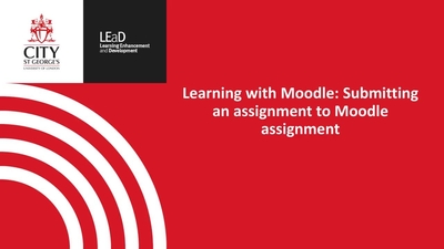 Submitting a Moodle Assignment - MediaSpace - City St George's ...