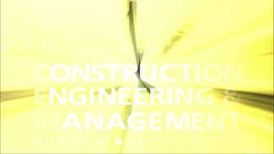 Purdue Construction Engineering and Management Video - MediaSpace